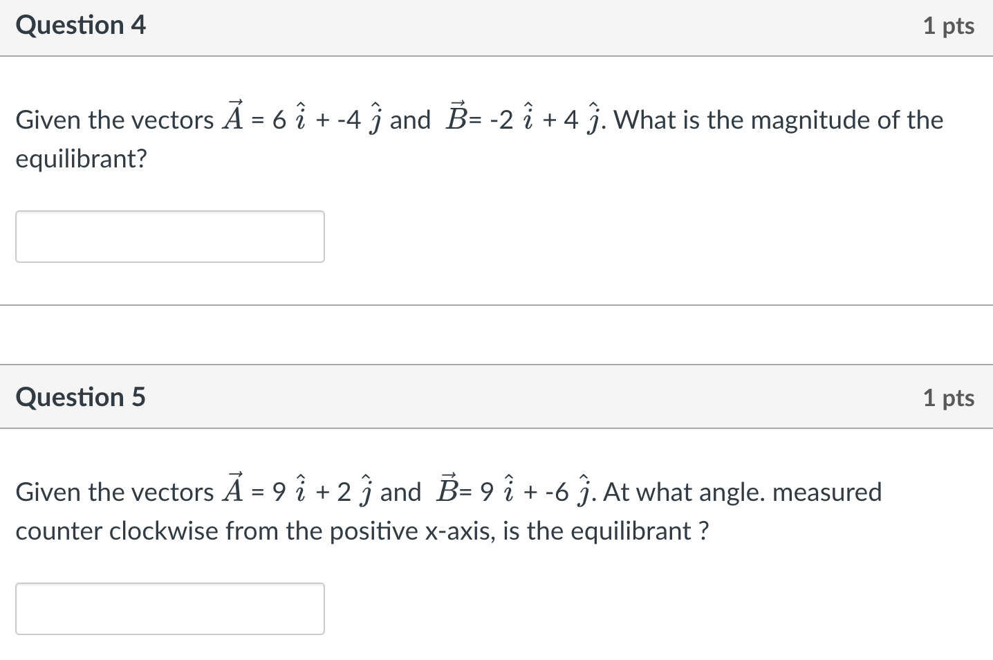 Solved Given the vectors A=6i^+−4j^ and B=−2i^+4j^. What is | Chegg.com