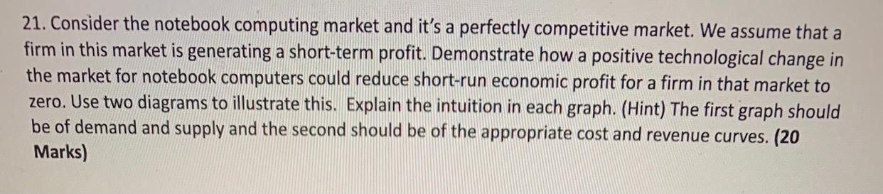 Solved 21. Consider the notebook computing market and it's a | Chegg.com