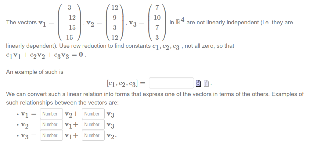 Solved 12 3 - 12 7 10 The vectors v1 = V2 V3 = in R4 are not | Chegg.com