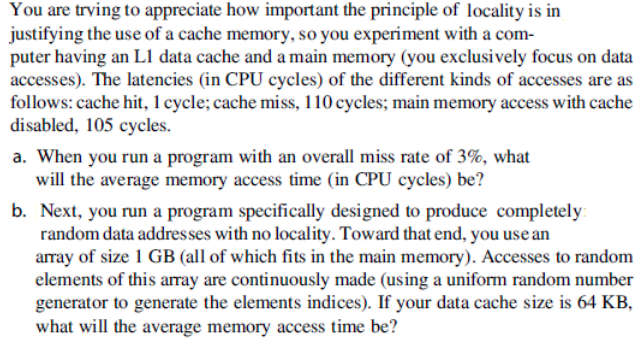 Solved You are trying to appreciate how important the | Chegg.com