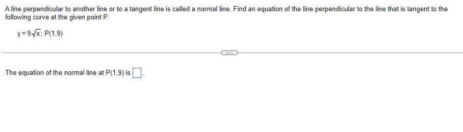 Solved A line perpendicular to another line or to a tangent | Chegg.com