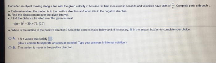 Solved Consider an object moving along a line with the given | Chegg.com