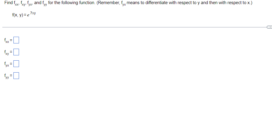 Solved Find fxx fxy: fyx, and fyy for the following | Chegg.com