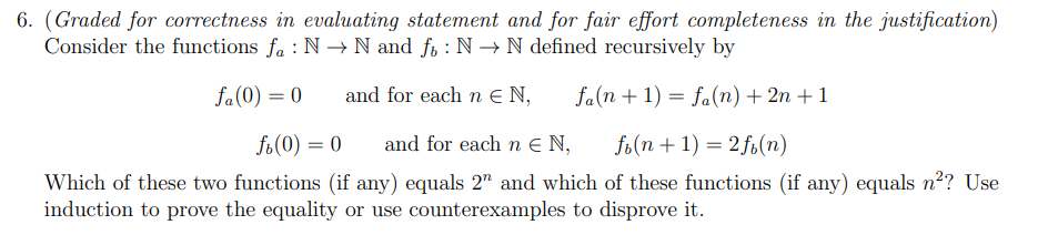 Solved 6. (Graded for correctness in evaluating statement | Chegg.com