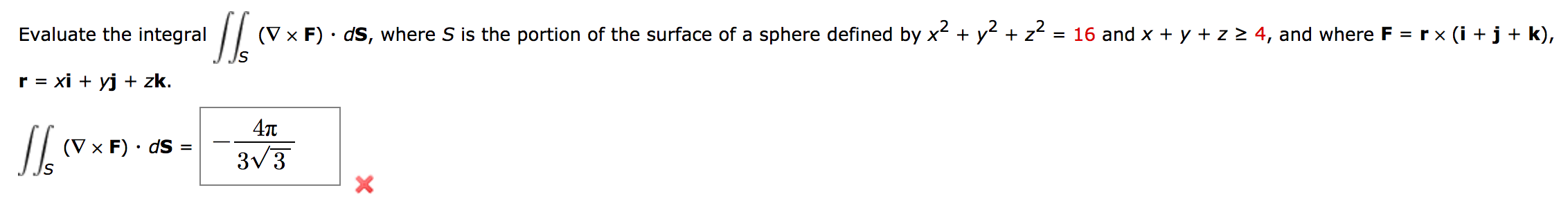 Solved Evaluate the integral X F) · ds, where S is the | Chegg.com
