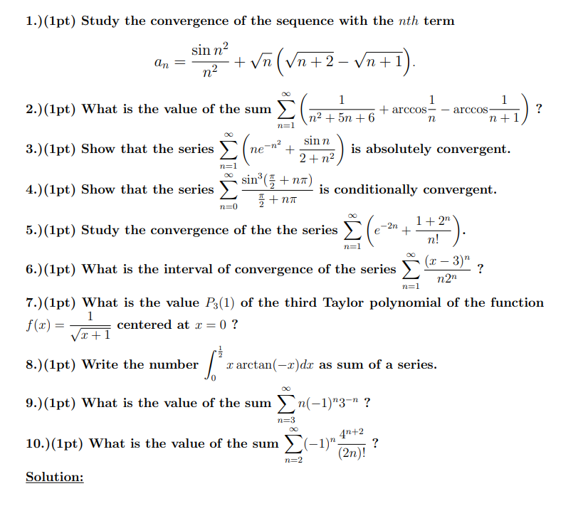 Solved 1.)(1pt) Study the convergence of the sequence with | Chegg.com