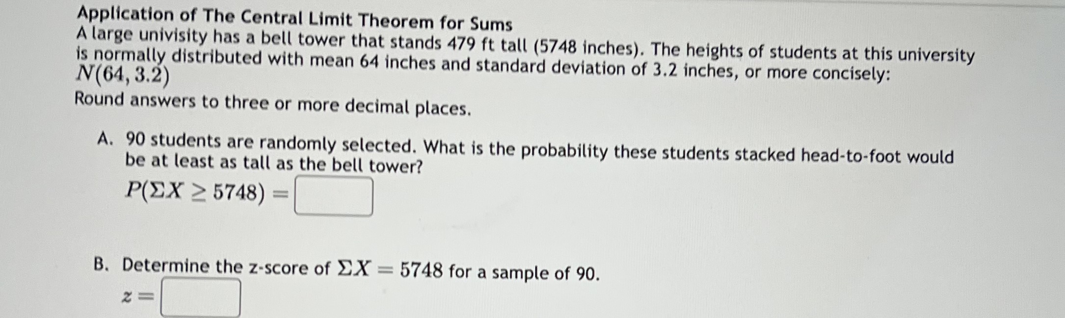 Solved Application of The Central Limit Theorem for Sums A | Chegg.com