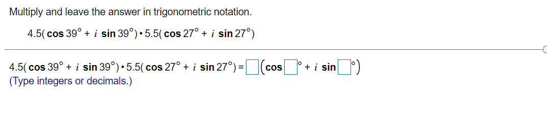 Solved Multiply and leave the answer in trigonometric | Chegg.com