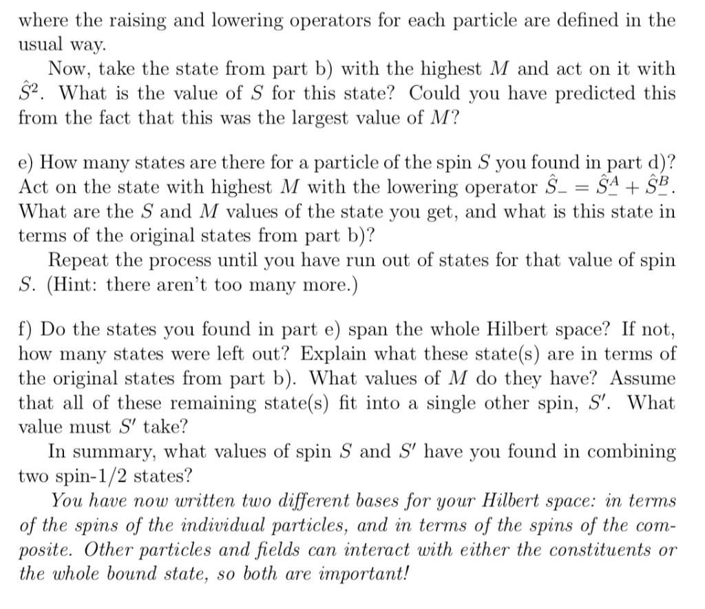 Solved A. Practice with addition of two spin-1/2s. Consider | Chegg.com