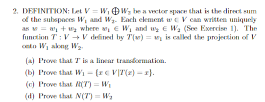 Solved Definition A Vector Space V ﻿is Called The Direct