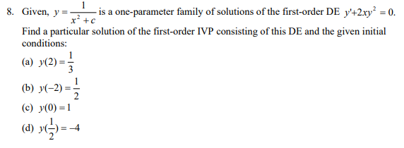 Solved 8. Given, y=x2+c1 is a one-parameter family of | Chegg.com