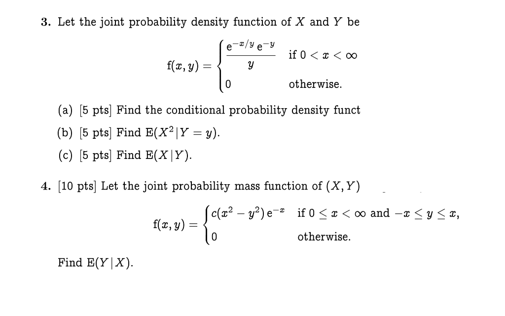Solved 3. Let the joint probability density function of X | Chegg.com Solved 3. Let the joint probability density function of X | Chegg.com