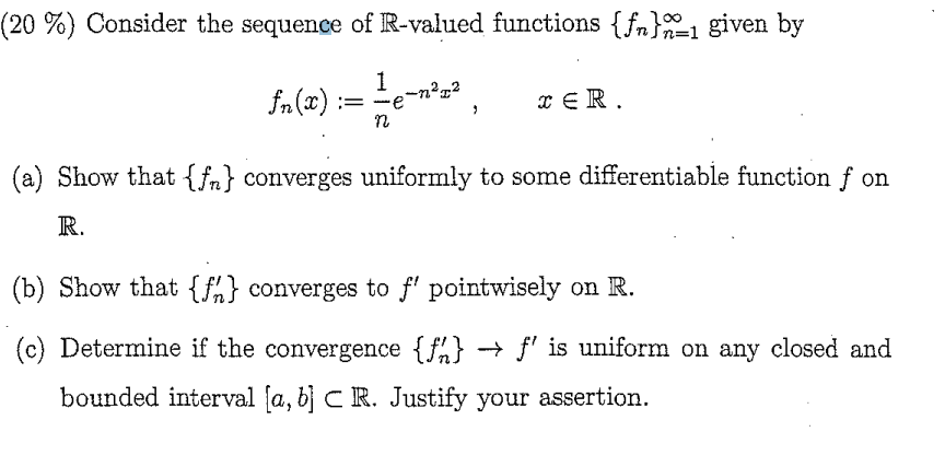 Solved (20%) Consider the sequence of R-valued functions | Chegg.com