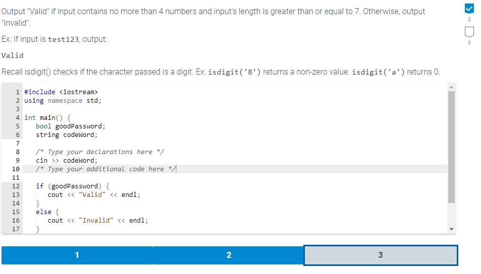 Solved 2 Output "Valid" if input contains no more than 4 | Chegg.com