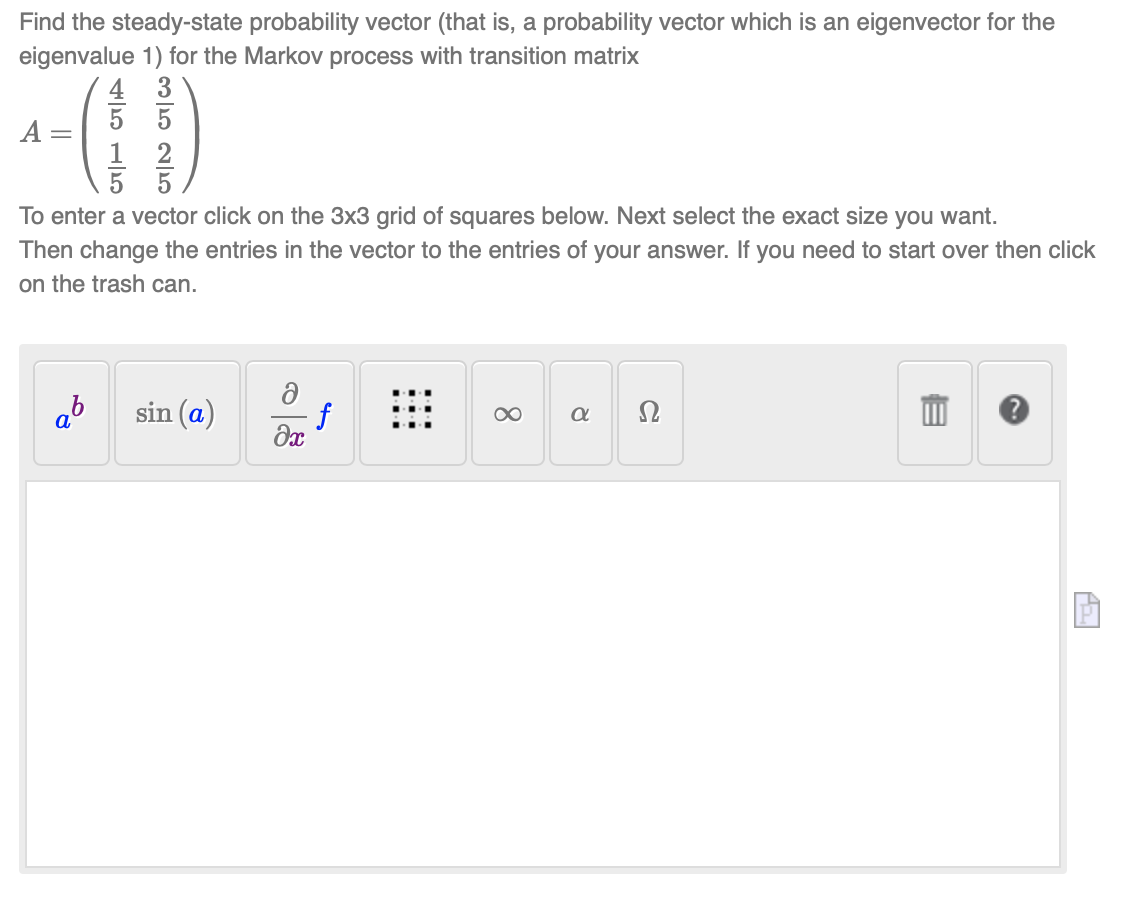 Solved Find the steady-state probability vector (that is, a | Chegg.com
