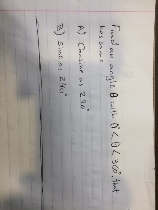 Solved Find an angle theta with 0 degree theta