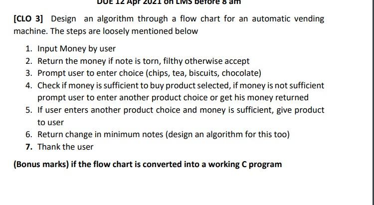 Solved [CLO 3] Design an algorithm through a flow chart for | Chegg.com