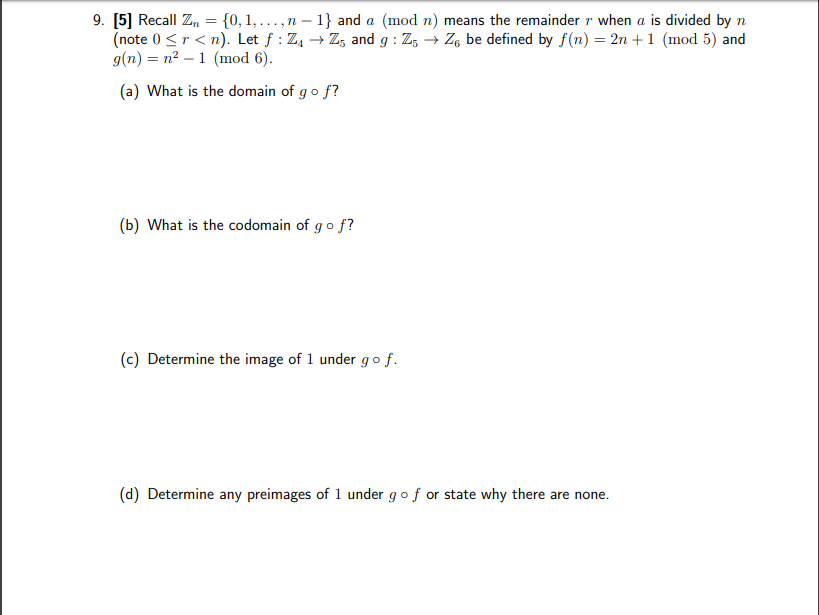Solved 9. [5] Recall Zn = {0, 1,...,n-1} and a (mod n) means | Chegg.com