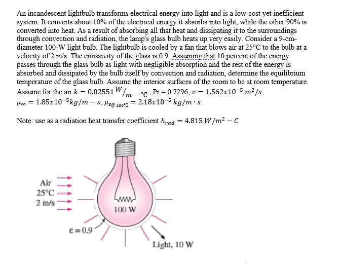 Solved An incandescent lightbulb transforms electrical | Chegg.com