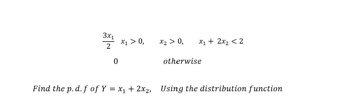 Solved 3x12x1>0,x2>0,x1+2x2
