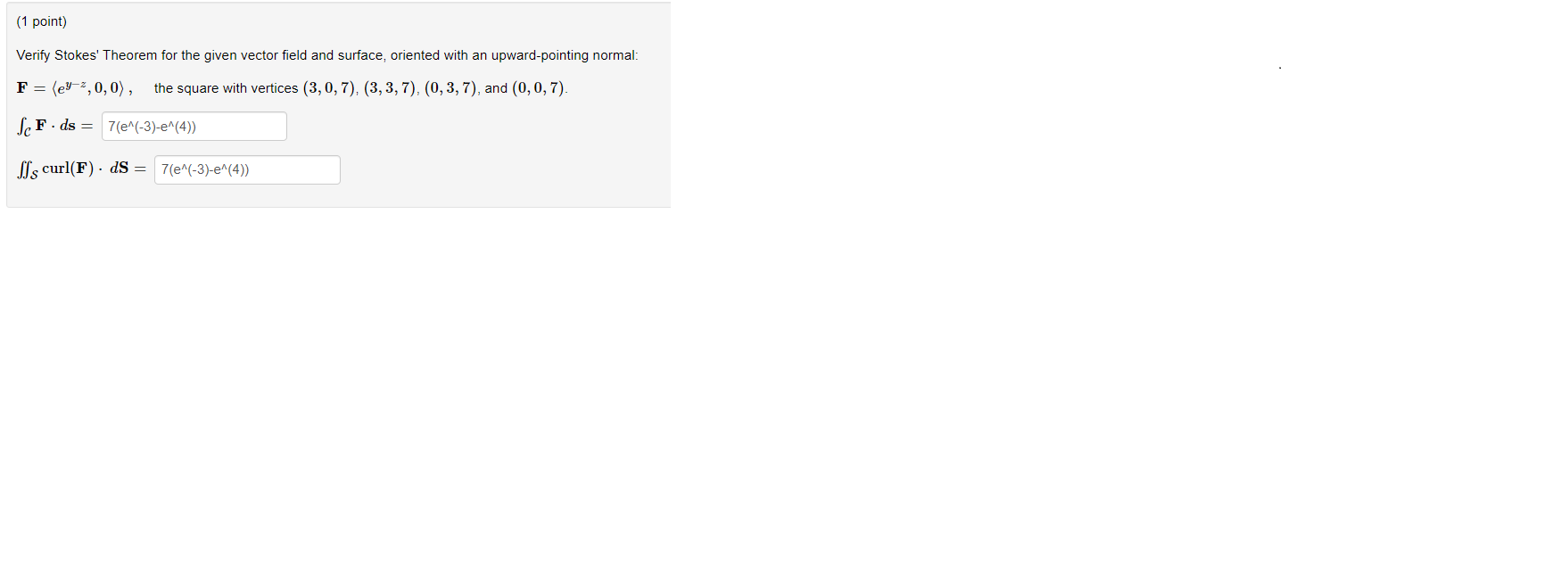 Solved (1 point) Verify Stokes' Theorem for the given vector | Chegg.com Solved (1 point) Verify Stokes' Theorem for the given vector | Chegg.com