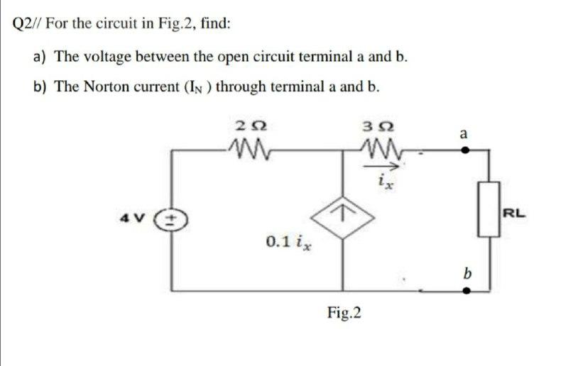 Solved Q2   For The Circuit In Fig.2, Find: A) The Voltage 