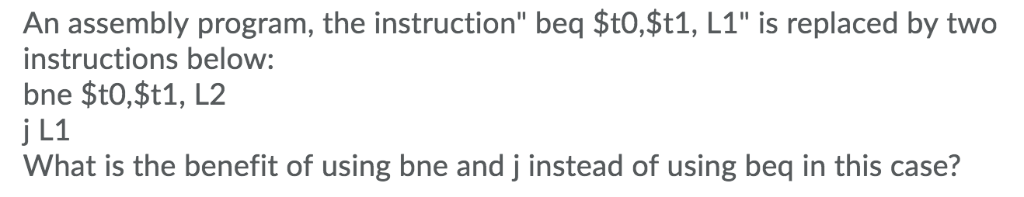 Solved An assembly program, the instruction" beq $t0,$t1, | Chegg.com