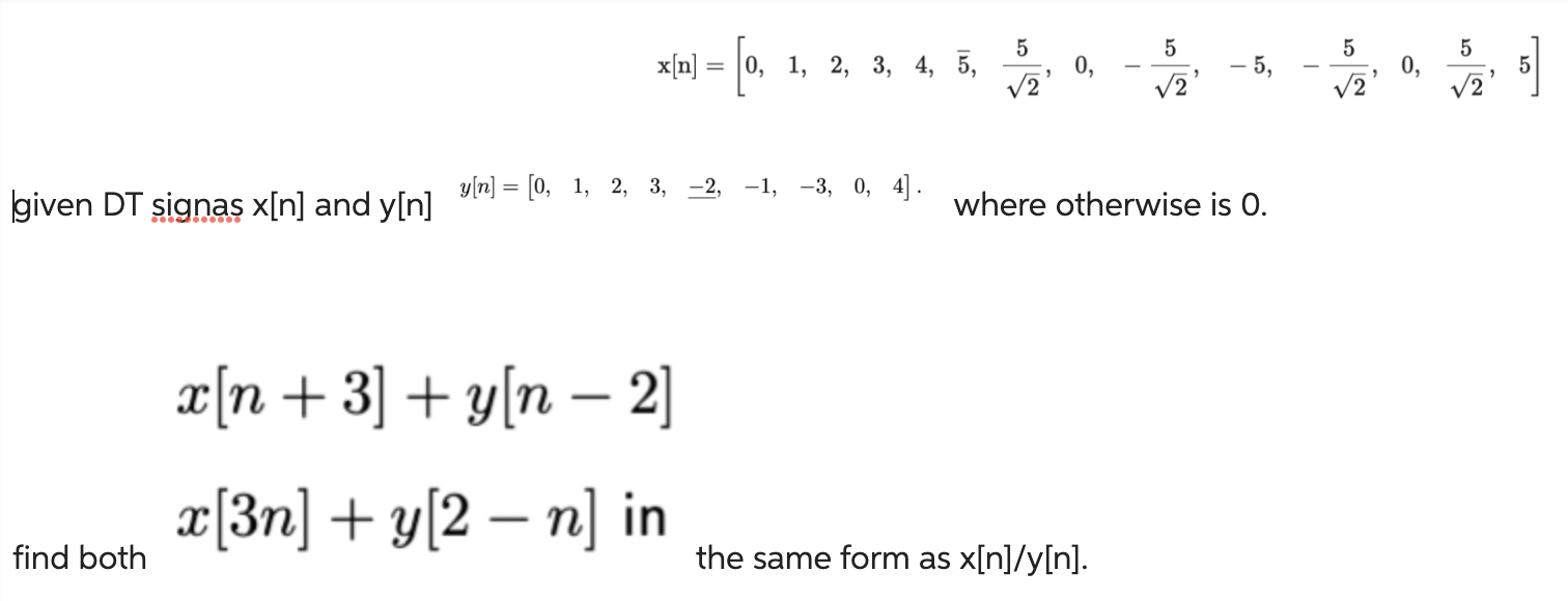 Solved just to note: underline and overline in x[n] and y[n] | Chegg.com