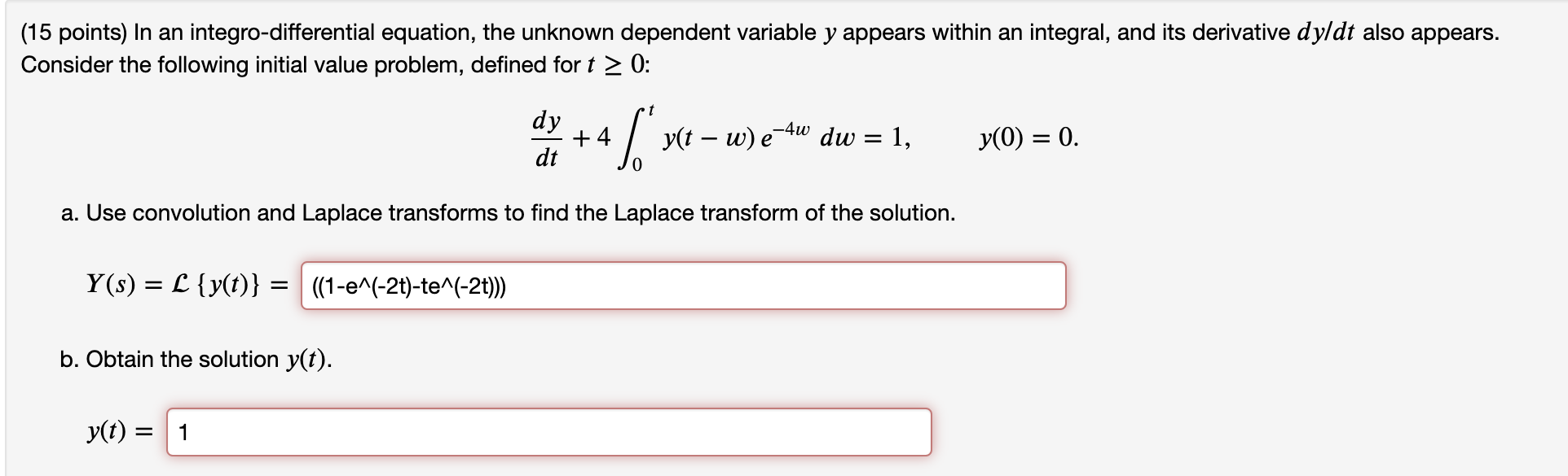 Solved (15 points) In an integro-differential equation, the | Chegg.com