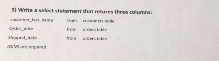 Solved 3 Write A Select Statement That Returns Three
