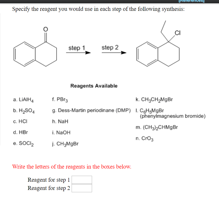 Solved INICI clic Specify the reagent you would use in each | Chegg.com