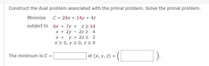Solved = Construct the dual problem associated with the | Chegg.com