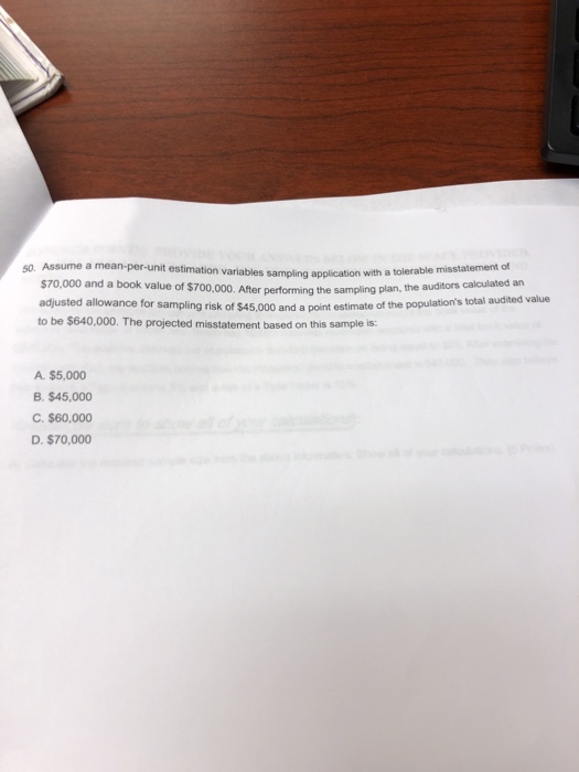 Solved 50. Assume a mean-per-unit estimation variables | Chegg.com