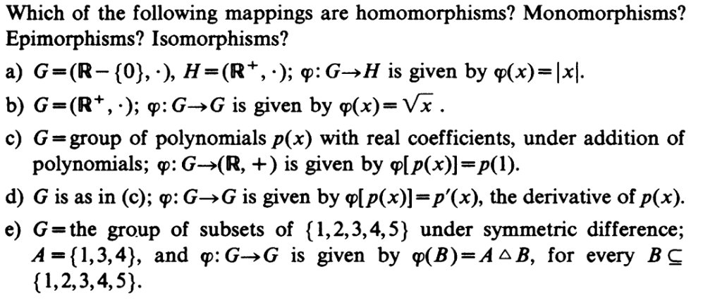 Solved Which of the following mappings are homomorphisms? | Chegg.com