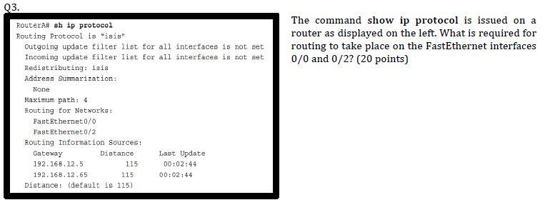Q3. The command show ip protocol is issued on a | Chegg.com