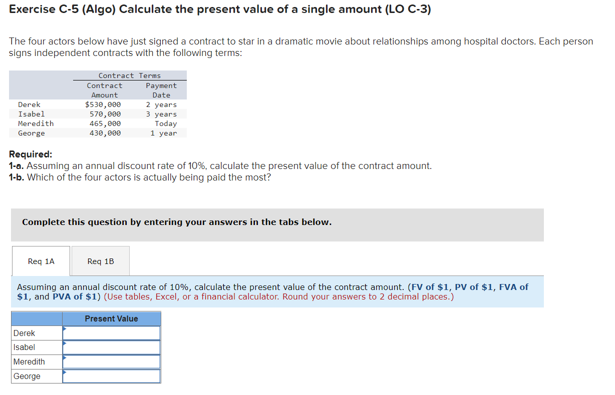 Solved Exercise C-5 (Algo) Calculate the present value of a | Chegg.com