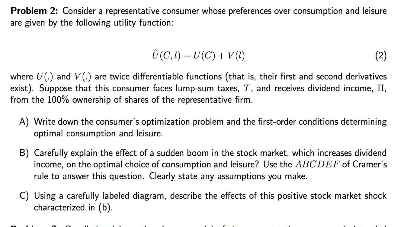 Problem 2: Consider a representative consumer whose | Chegg.com