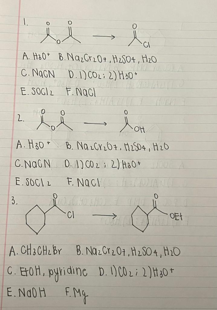 Solved 1. A. H3O+B⋅Na2Cr2O7,H2SO4,H2O C. NaCN D. 1) | Chegg.com