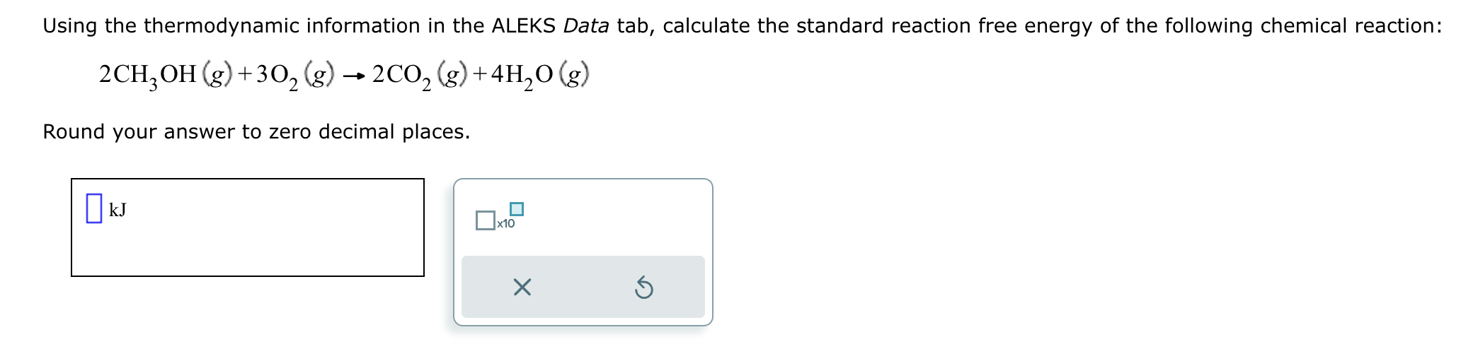 Solved Using the thermodynamic information in the ALEKS Data | Chegg.com