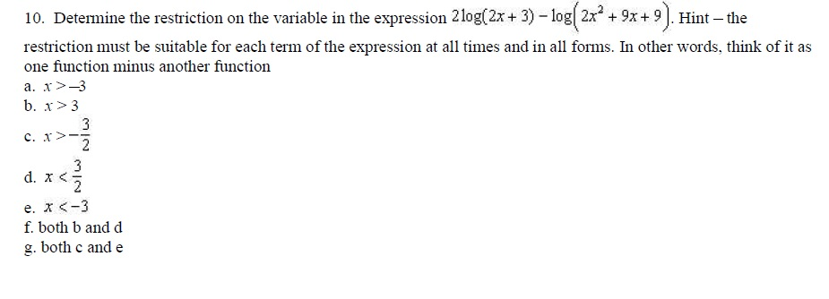Solved 10. Determine the restriction on the variable in the | Chegg.com