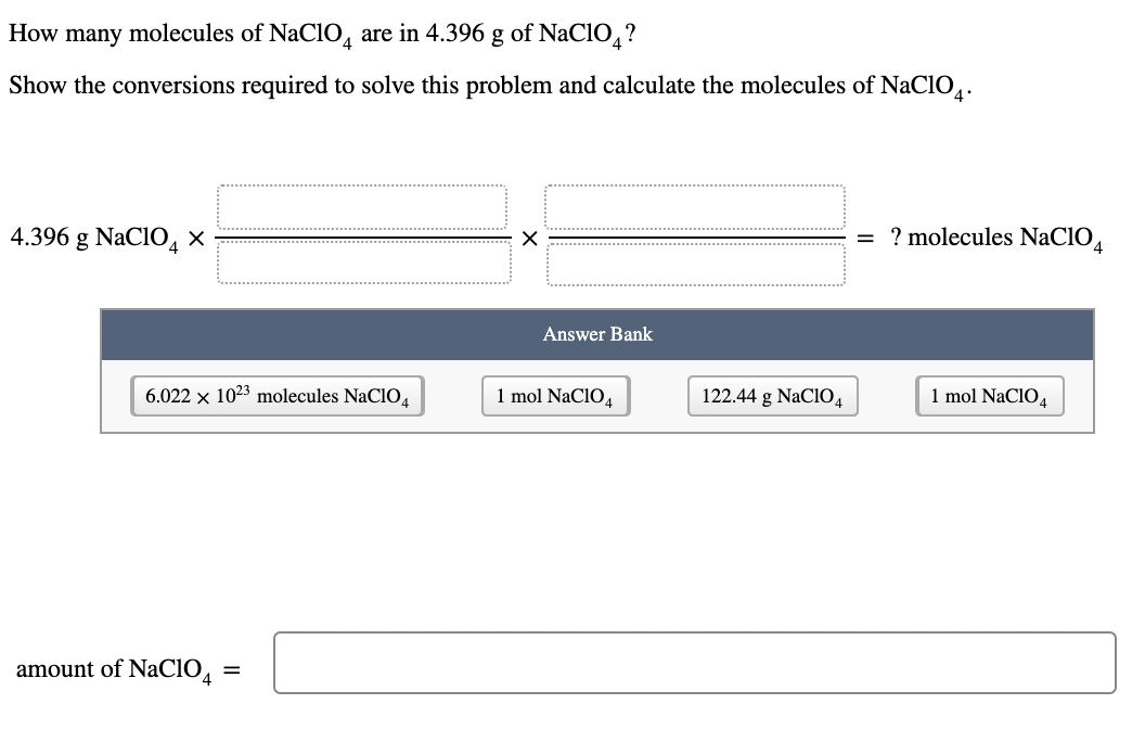 Solved How many molecules of NaClO2 are in 4.396 g of | Chegg.com