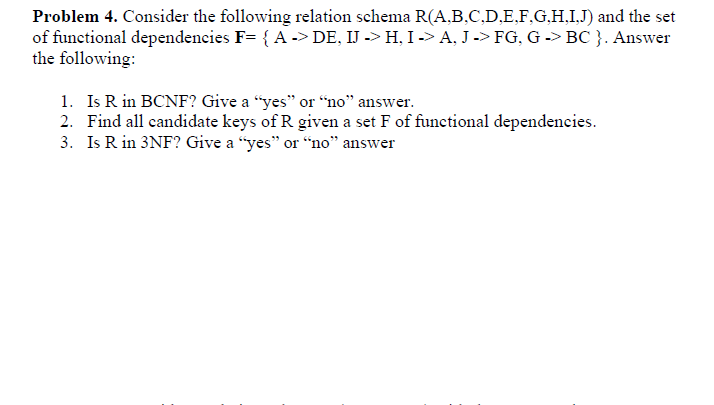 Solved Problem 4. Consider the following relation schema | Chegg.com