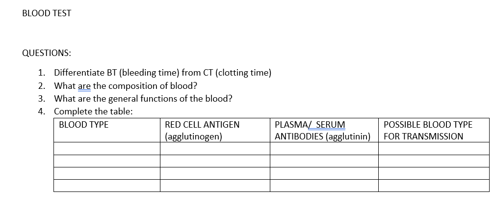 Solved BLOOD TEST QUESTIONS: 1. Differentiate BT (bleeding | Chegg.com