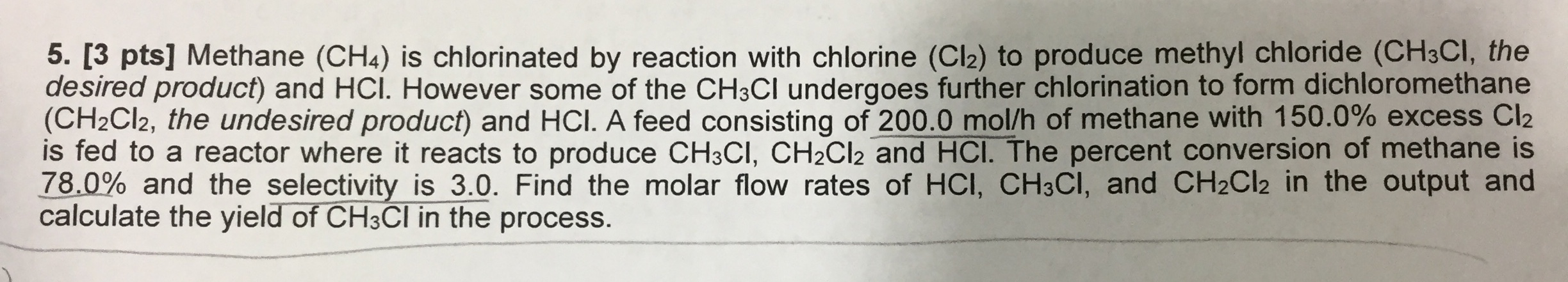 Solved 5. [3 pts) Methane (CHA) is chlorinated by reaction | Chegg.com
