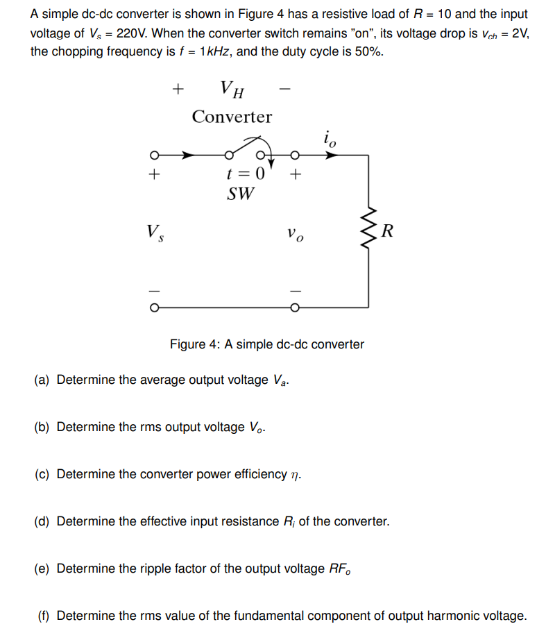 Solved A simple dc-dc converter is shown in Figure 4 has a | Chegg.com
