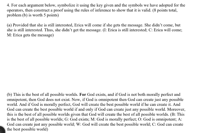 4. For each argument below, symbolize it using the | Chegg.com