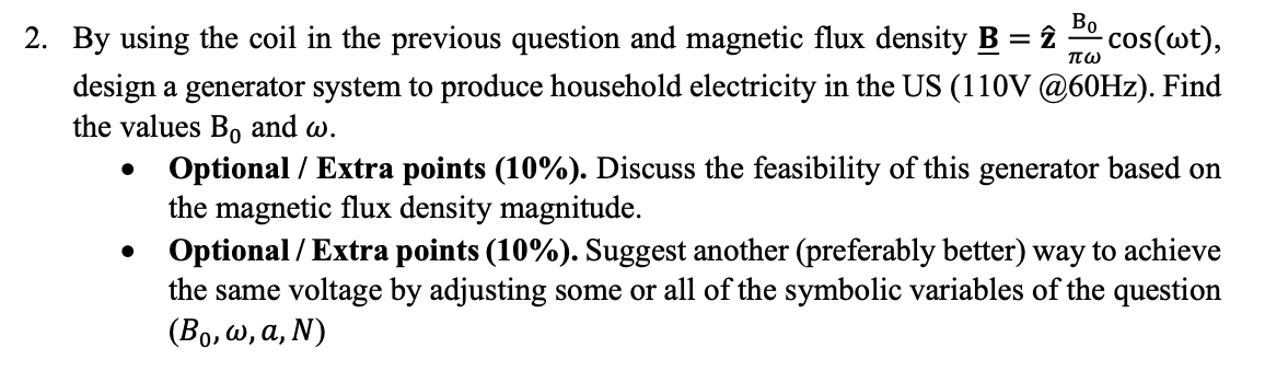 Solved 2. By using the coil in the previous question and | Chegg.com
