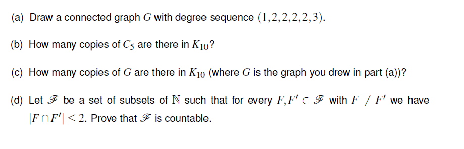 Solved (a) Draw a connected graph G with degree sequence | Chegg.com