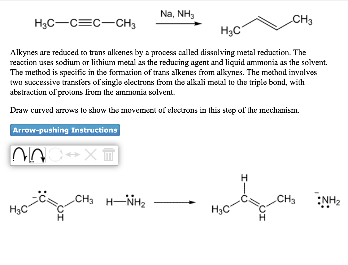Solved Na, NH3 H3C—C=C—CH3 CH3 H3C Alkynes are reduced to | Chegg.com