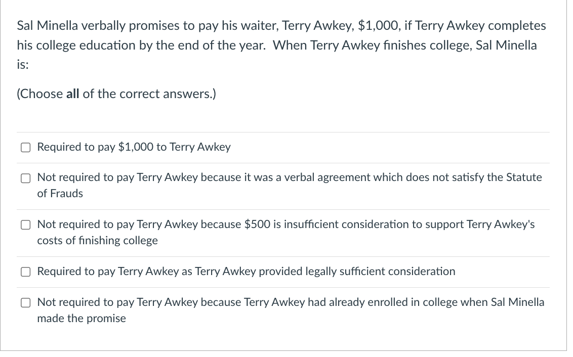 Solved Sal Minella verbally promises to pay his waiter, | Chegg.com